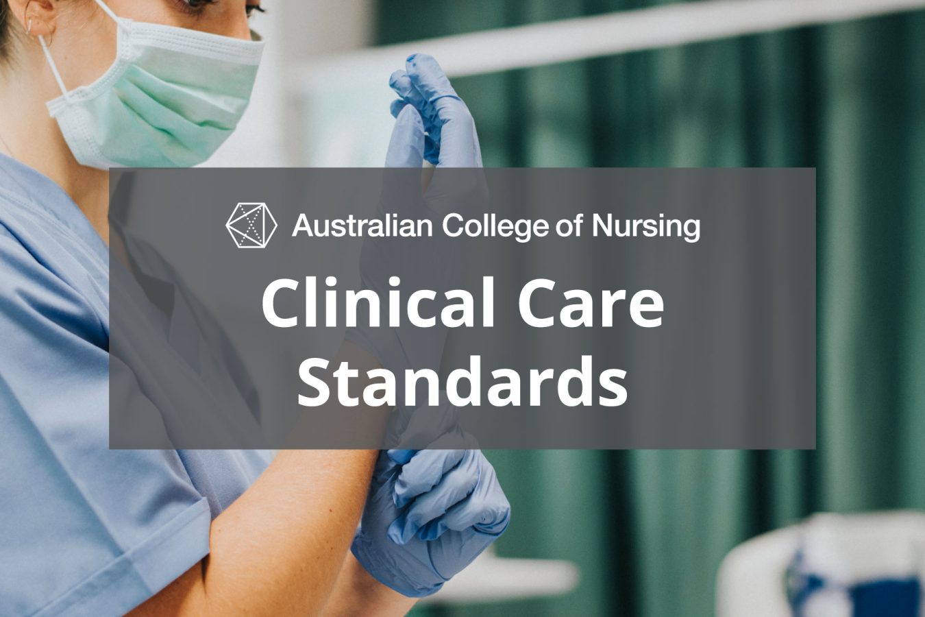 Clinical Care Standards Archives – Australian College of Nursing